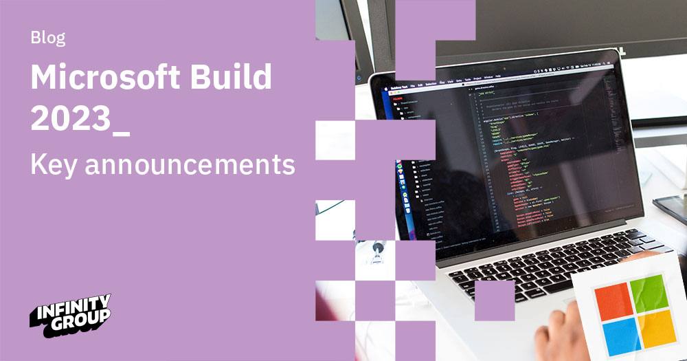 Microsoft Build 2023: All the announcements you need to know