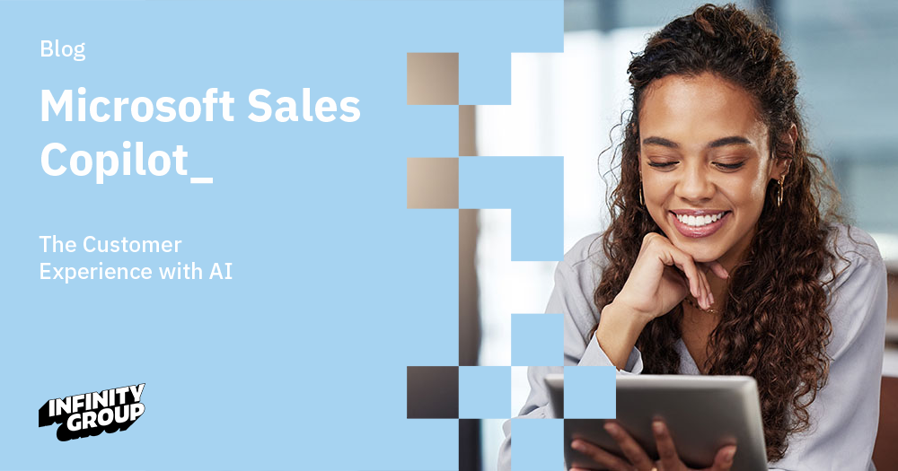 Powering the Customer Experience with Microsoft Sales Copilot_