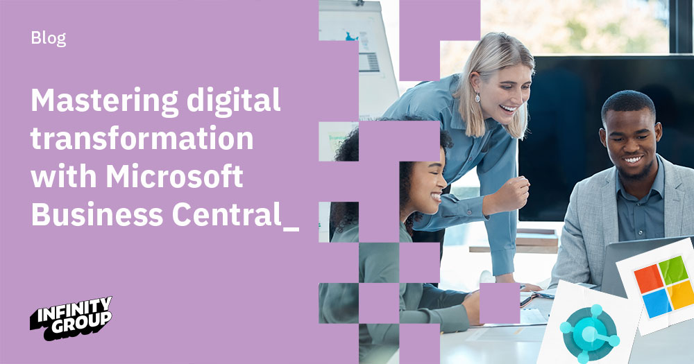 Mastering digital transformation with Microsoft Business Central_