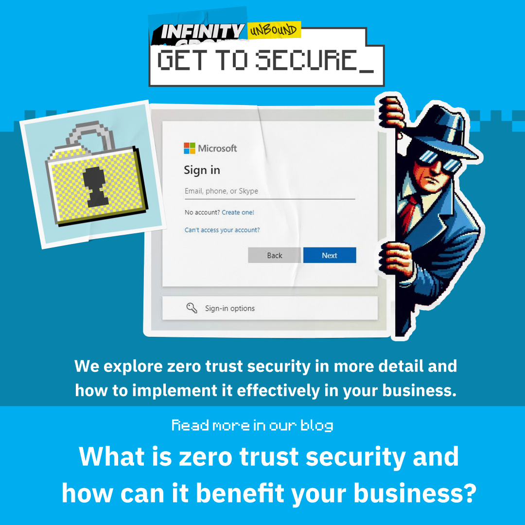 What is zero trust security | Infinity Group