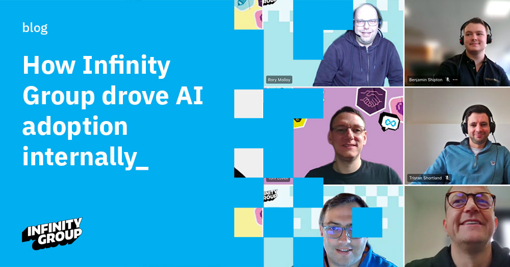 How Infinity Group drove AI adoption internally